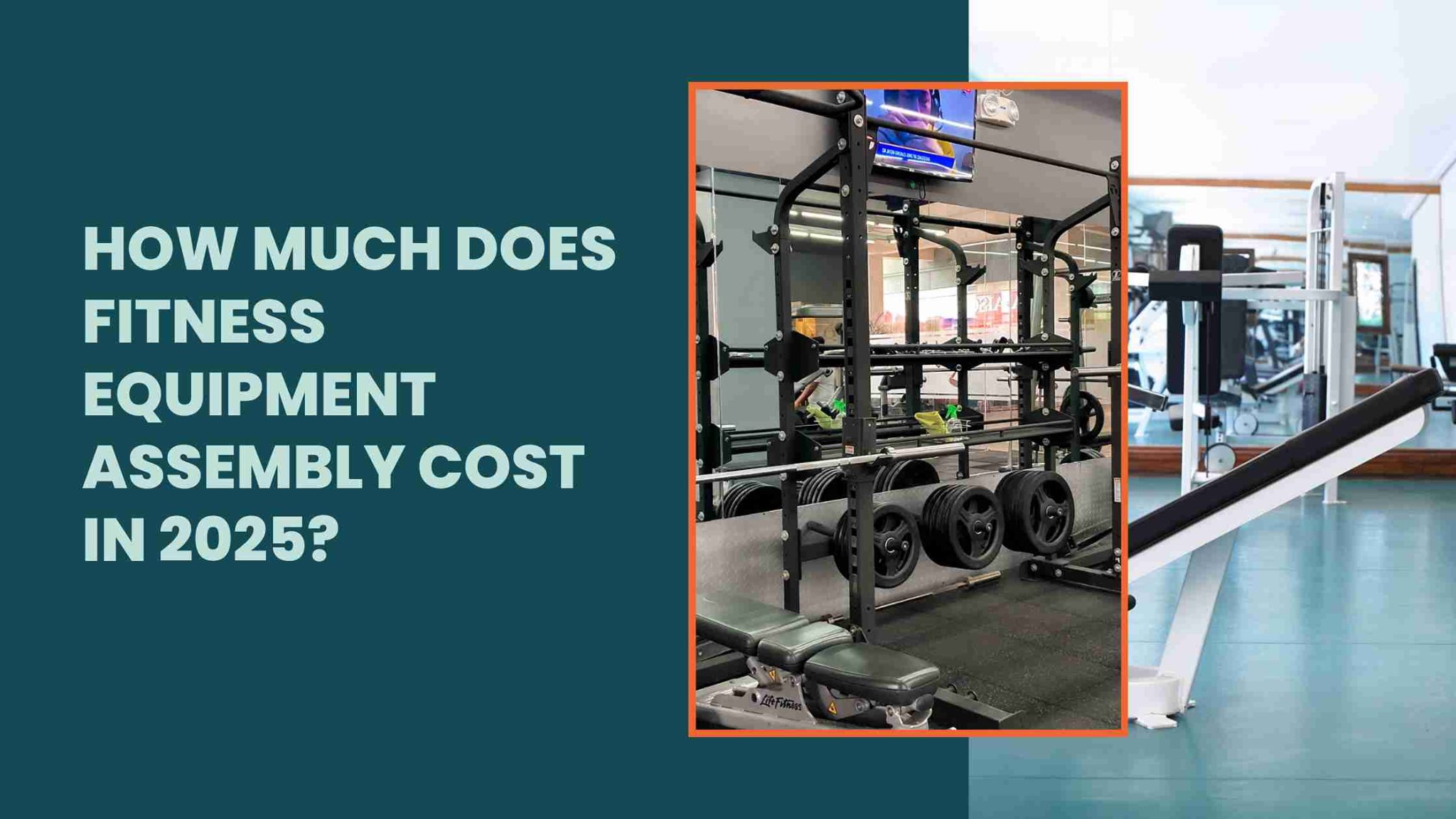 How Much Does Fitness Equipment Assembly Cost in 2025? | Pricing Guide
