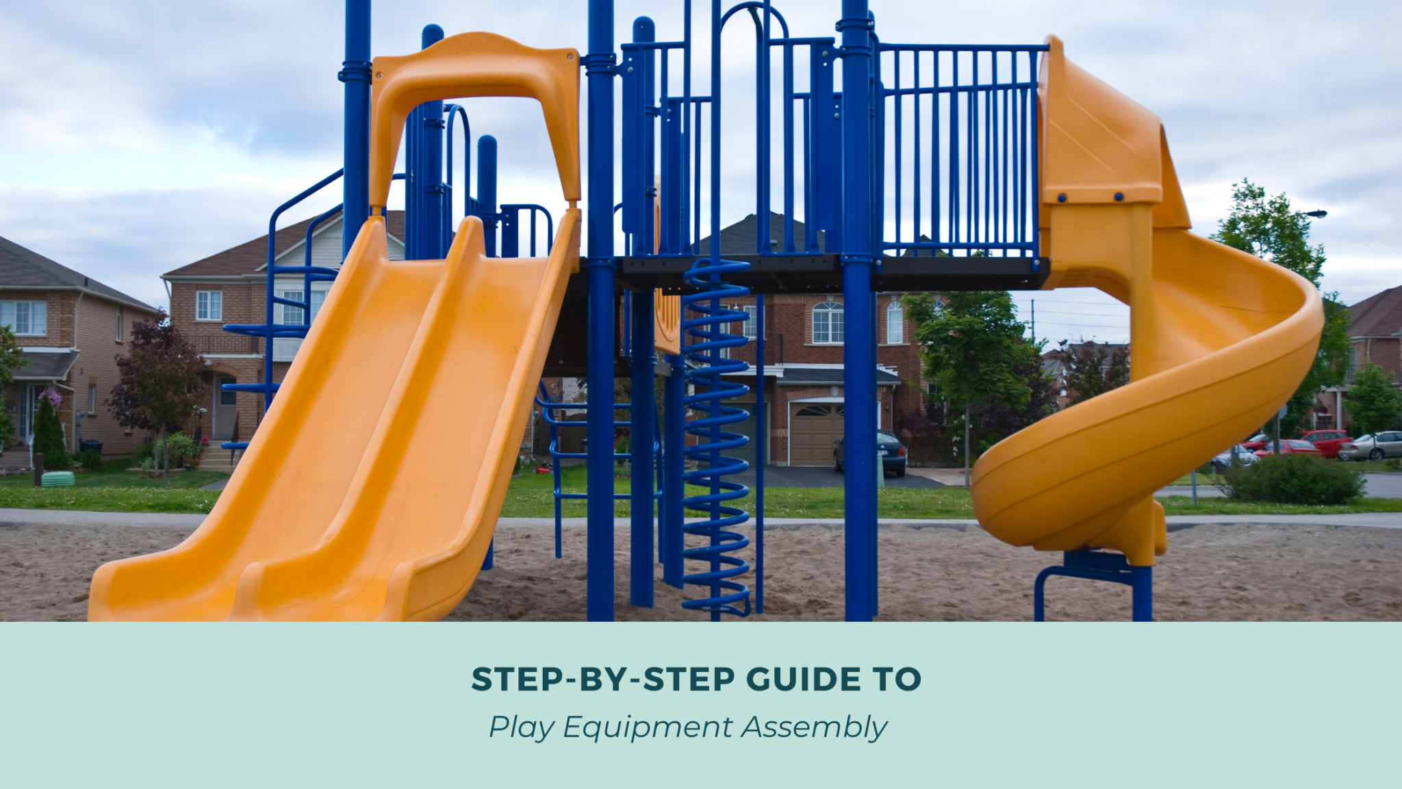Step-by-Step Guide to Play Equipment Assembly